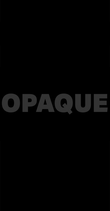 Opaque